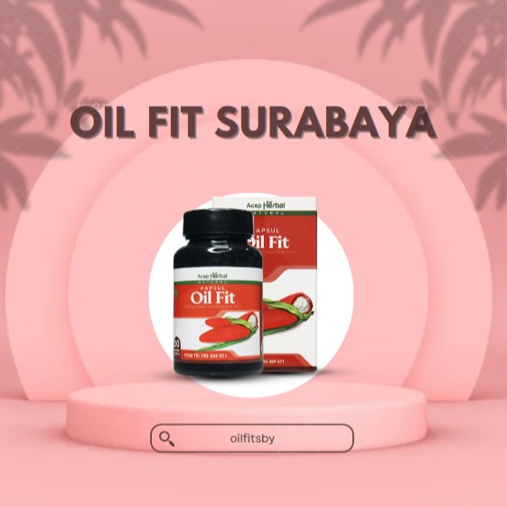 Produk Oil Fit Surabaya | Shopee Indonesia