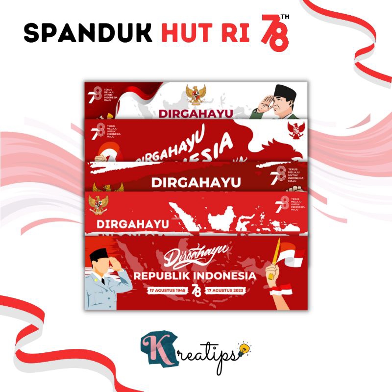 TEMPLATE DESAIN SPANDUK PERINGATAN HUT RI KE 78 TAHUN 2023, 60% OFF